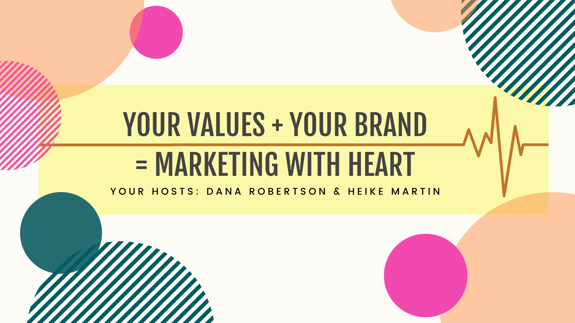 Values Based Business - Your Values + Your Brand = Marketing With Heart